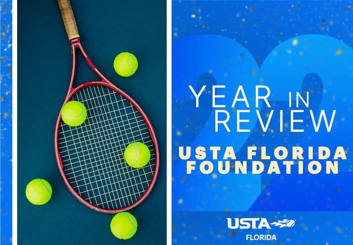 Year in Review: USTA Florida Foundation - USTA Florida